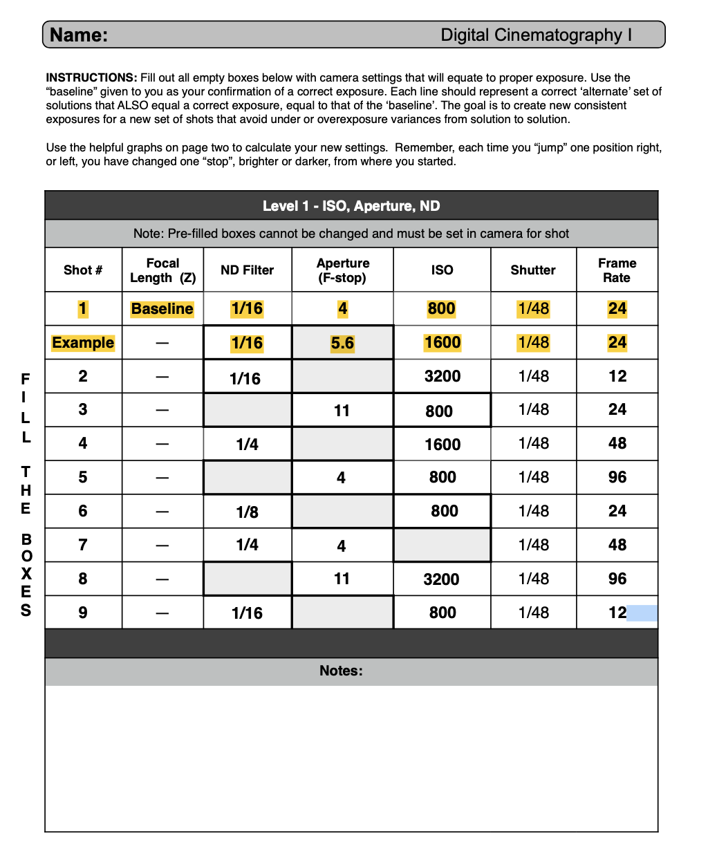 Name: Digital Cinematography | INSTRUCTIONS: Fill out | Chegg.com