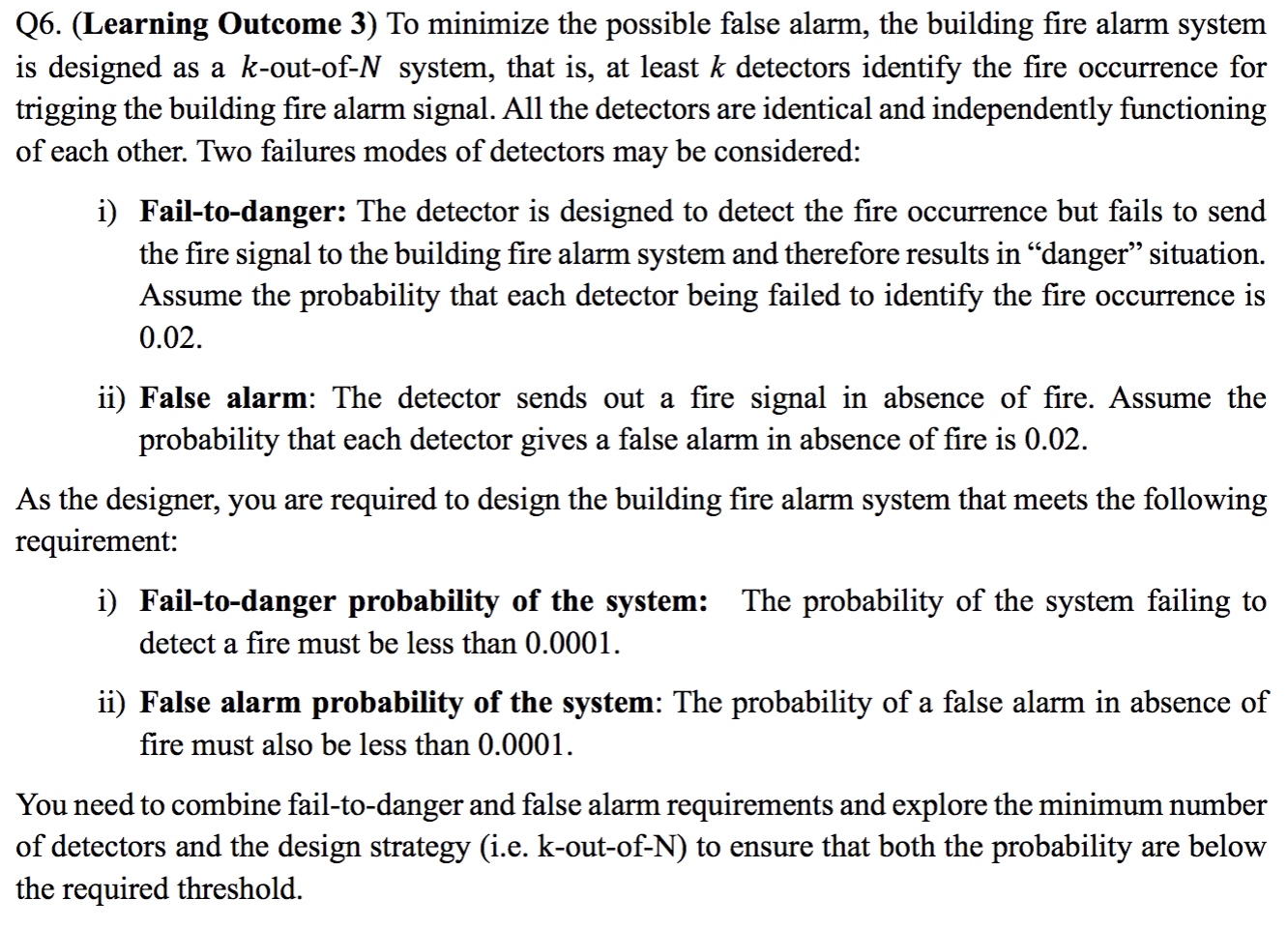Solved Q6. (Learning Outcome 3) ﻿To minimize the possible | Chegg.com