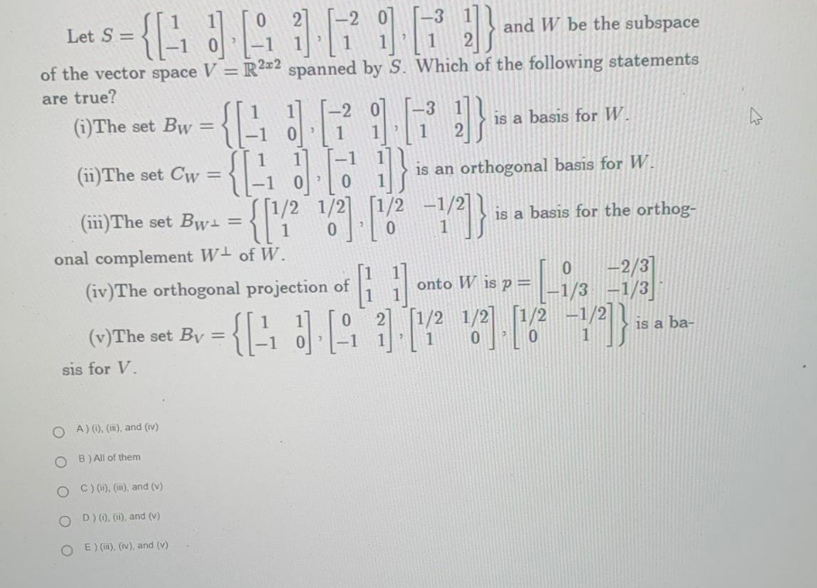 Solved Let S={[1−110],[0−121],[−2101],[−3112]} and W be the | Chegg.com