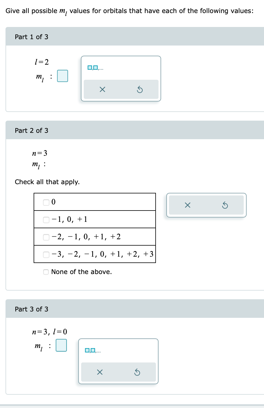 Solved Give all possible ml values for orbitals that have | Chegg.com