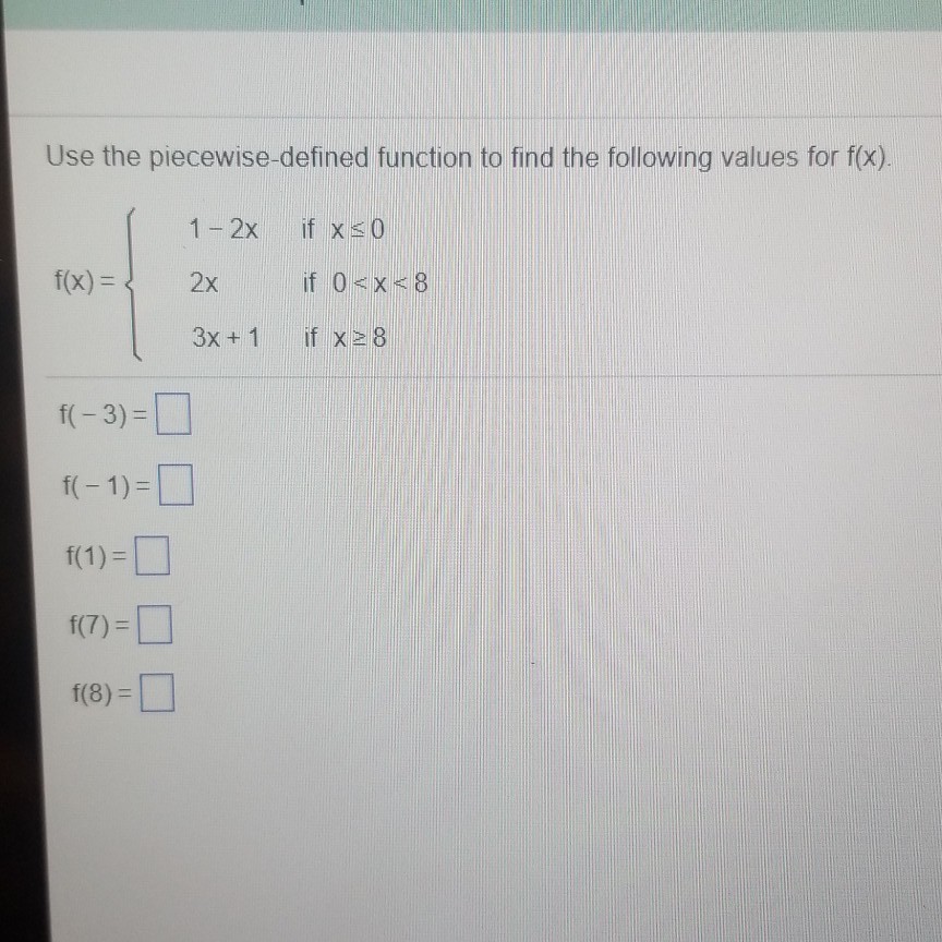 Solved Use the piecewise-defined function to find the | Chegg.com