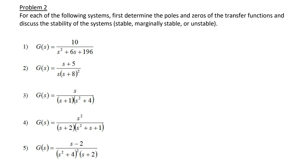Solved For each of the following systems, first determine | Chegg.com