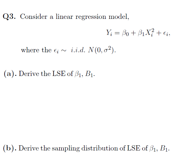 Solved Consider a linear regression model, Derive the LSE, | Chegg.com