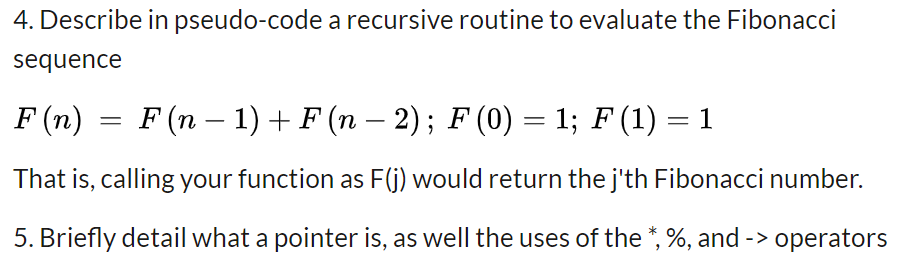 Solved 4. Describe in pseudo-code a recursive routine to | Chegg.com