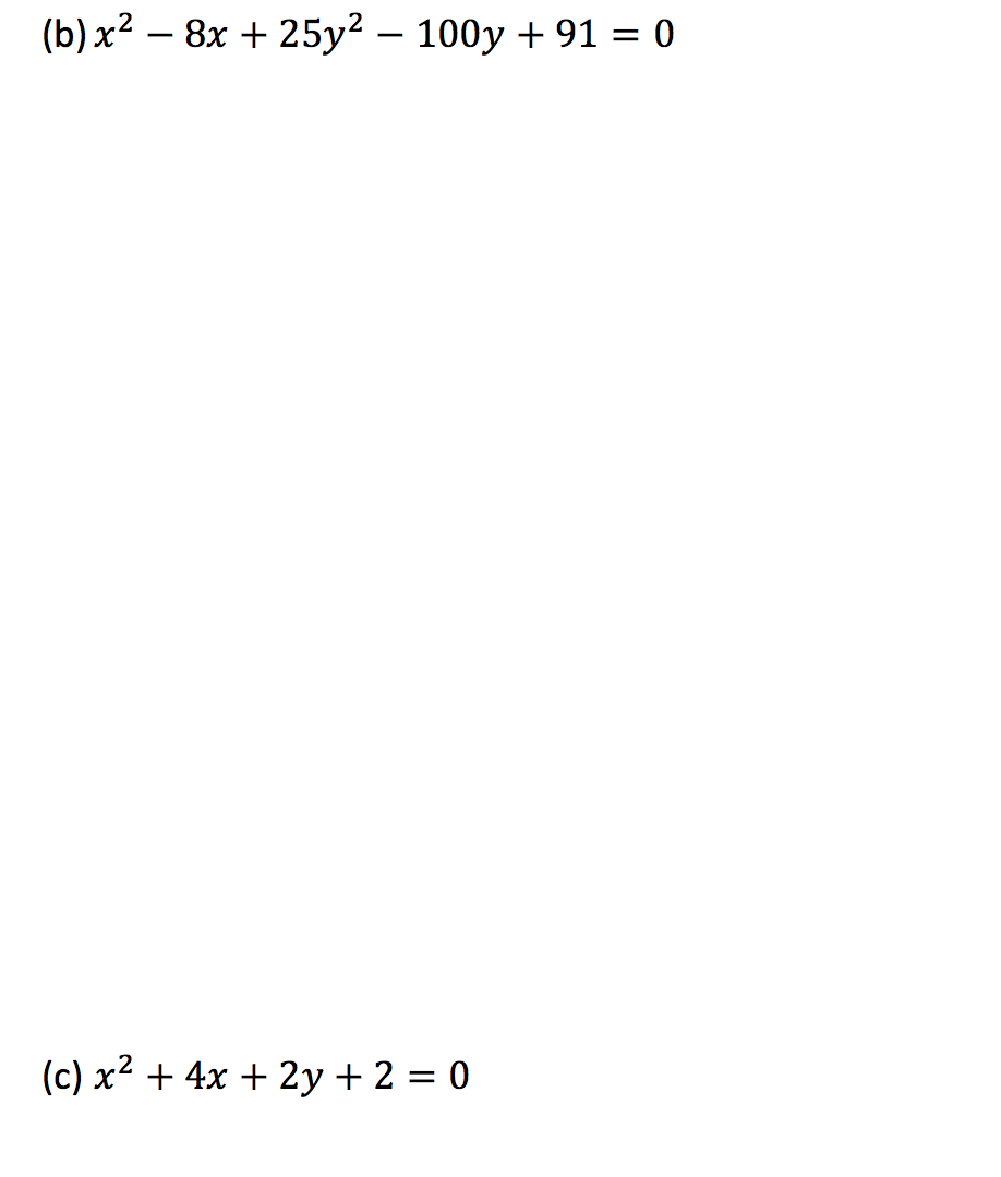 Solved 4. Convert the following conics to the standard form | Chegg.com