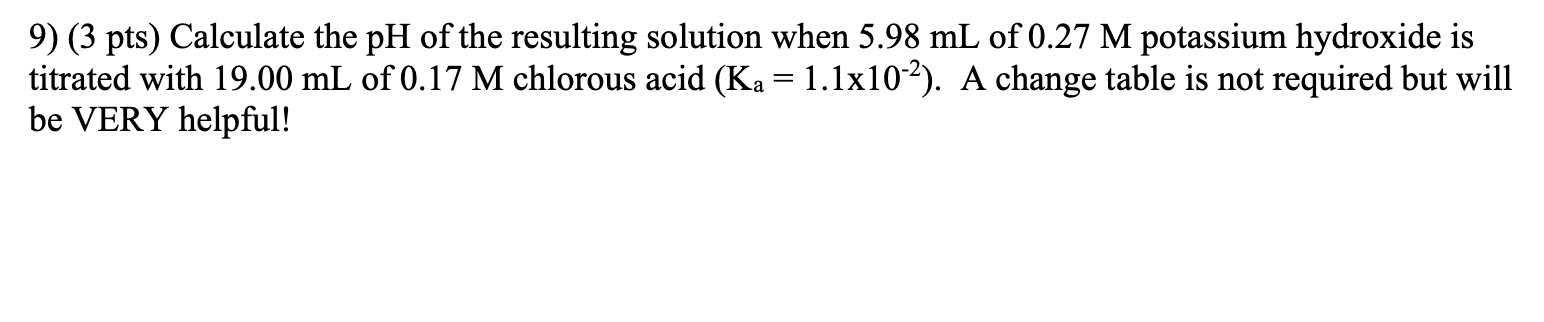 Solved 2) (3pts) Calculate the pH of a 150.0 mL solution | Chegg.com