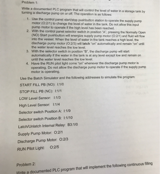 Solved Problem 1: Write a documented PLC program that will | Chegg.com