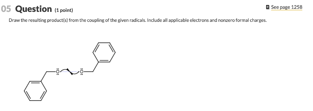 Solved 05 Question (1 point) E See page 1258 Draw the | Chegg.com