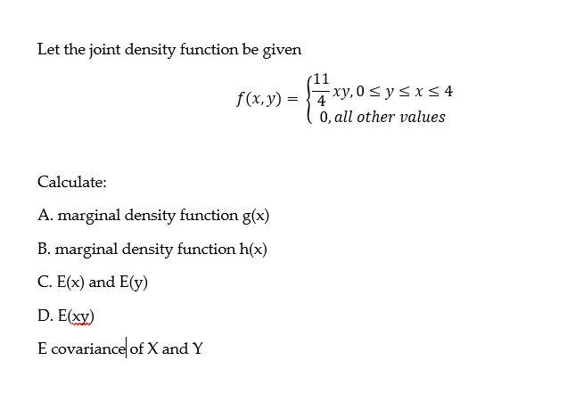 Solved Let the joint density function be given f(x, y) = | Chegg.com