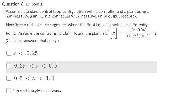 Solved Question 6 (10 points) Assume a standard control loop | Chegg.com