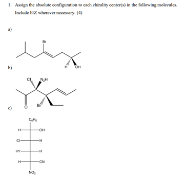 Solved Assign the absolute configuration to each chirality | Chegg.com