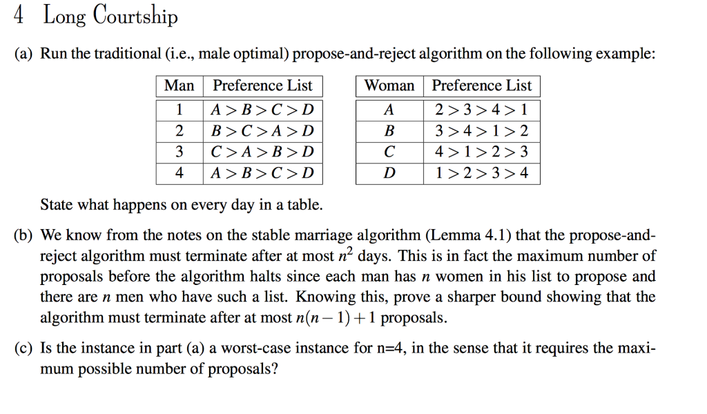 4 Long Courtship (a) Run the traditional (i.e., male | Chegg.com