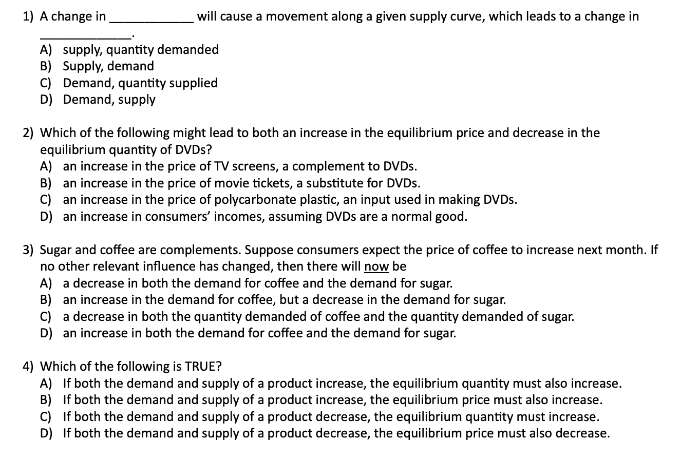 Solved 1) A change in will cause a movement along a given | Chegg.com
