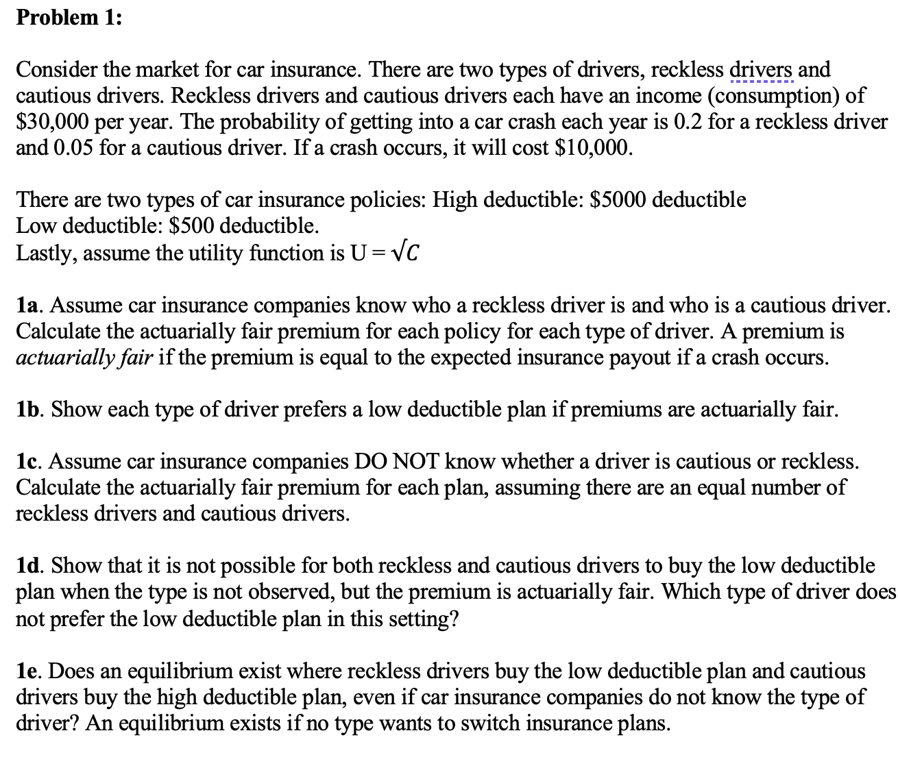 Solved Problem 1:Consider the market for car insurance. | Chegg.com