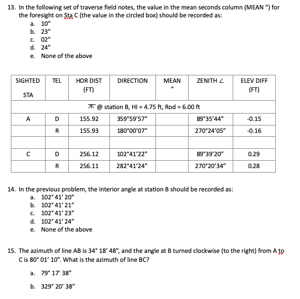 Solved 13. In the following set of traverse field notes, the | Chegg.com