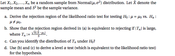 Solved Let XI, X2, , Xn be a random sample from Normal(μ, | Chegg.com
