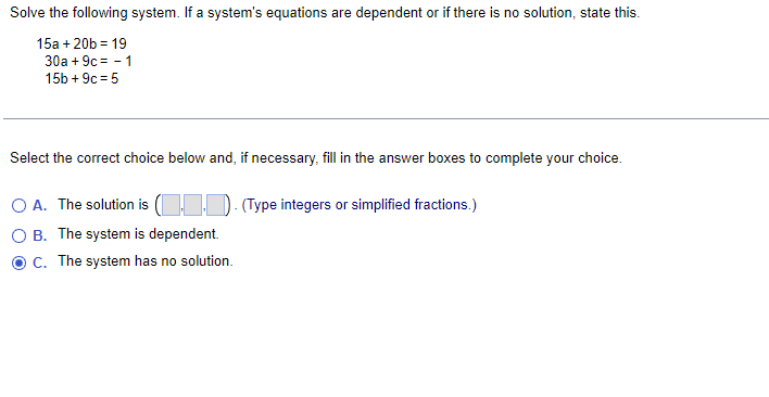 Solved 15a+20b30a+9c15b+9c=19=−1=5 Select the correct choice | Chegg.com