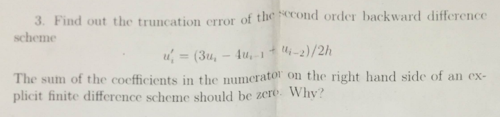Solved 3. Find out the truncation error of the error of the | Chegg.com