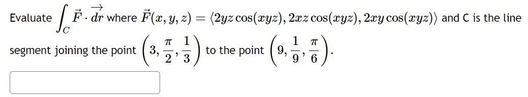 Solved Evaluate ∫CF⋅dr where | Chegg.com