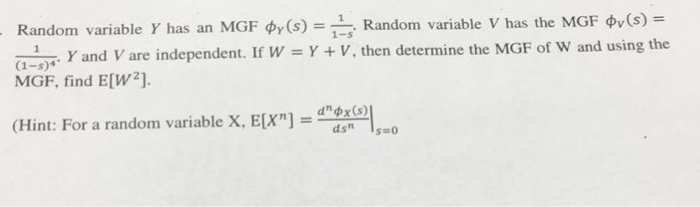 Solved Random variable Y has an MGF фу(s) . Random variable | Chegg.com