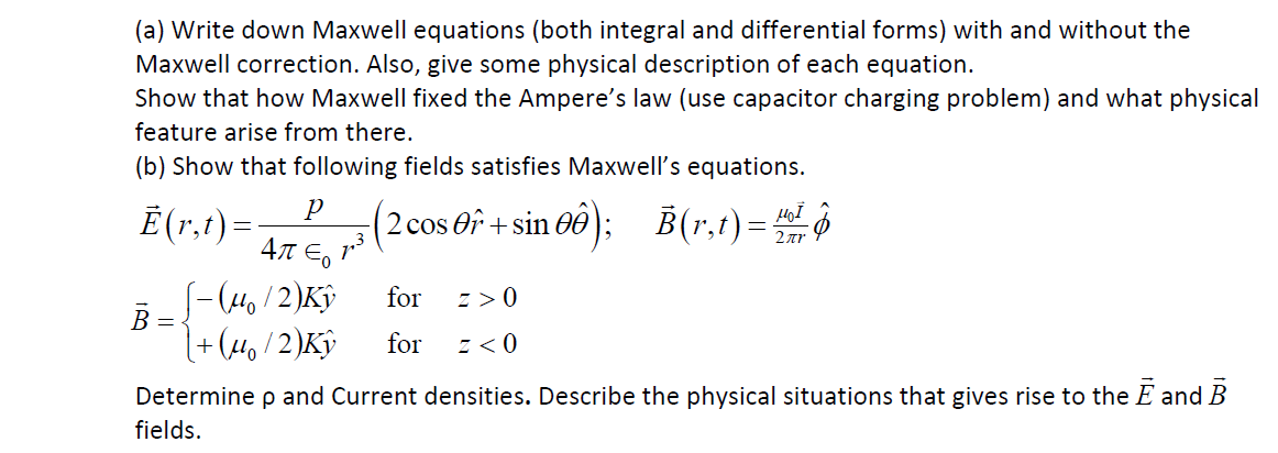 Solved (a) Write down Maxwell equations (both integral and | Chegg.com