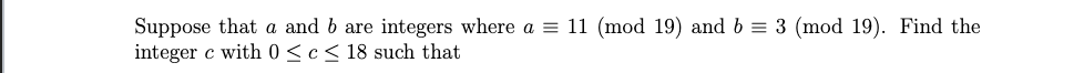 Solved Suppose that a and b are integers where a = 11 (mod | Chegg.com