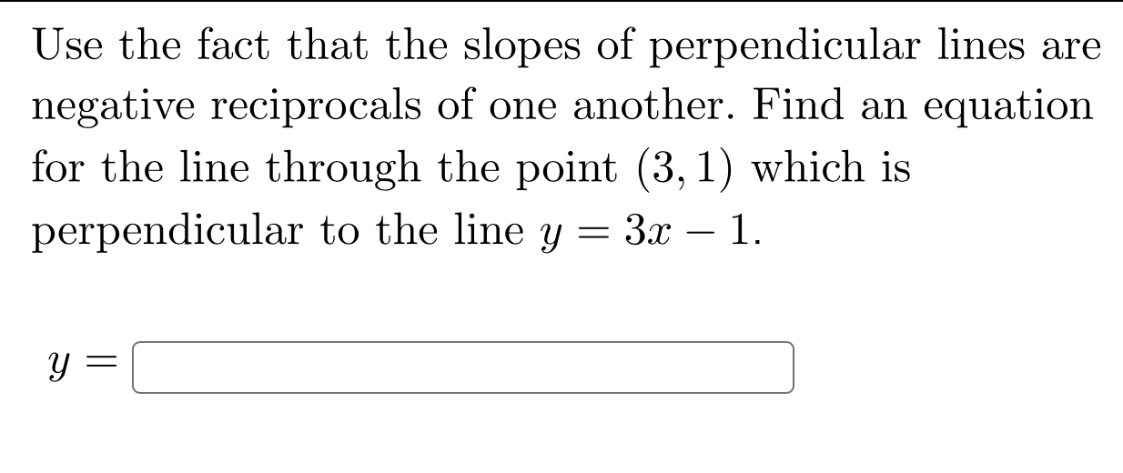Solved Use the fact that the slopes of perpendicular lines | Chegg.com