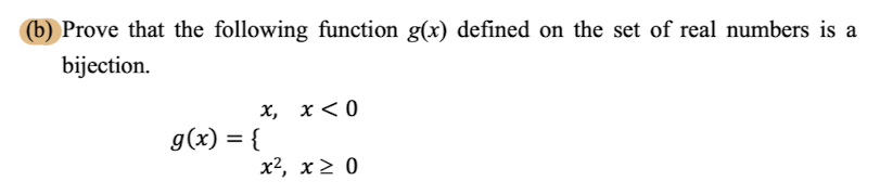 Solved (b) Prove that the following function g(x) defined on | Chegg.com