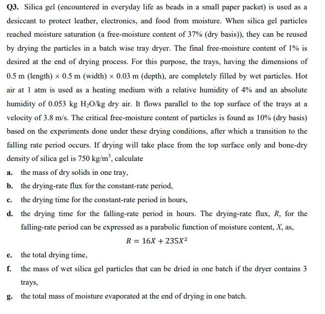 Solved Q3. Silica gel (encountered in everyday life as beads | Chegg.com