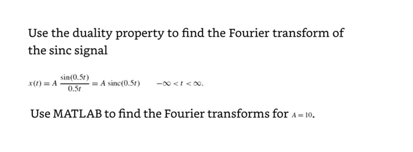 Solved Use the duality property to find the Fourier | Chegg.com