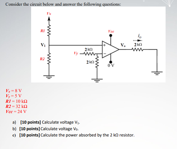 Solved 00 - Consider the circuit below and answer the | Chegg.com