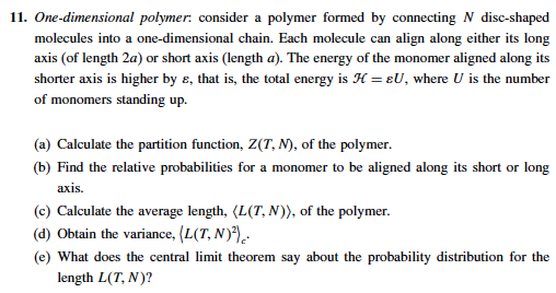 Solved 11. One-dimensional polymer, consider a polymer | Chegg.com