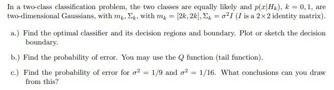 In a two-class classification problem, the two | Chegg.com