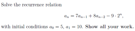 Solve the recurrence relation an = 7an-1 + | Chegg.com