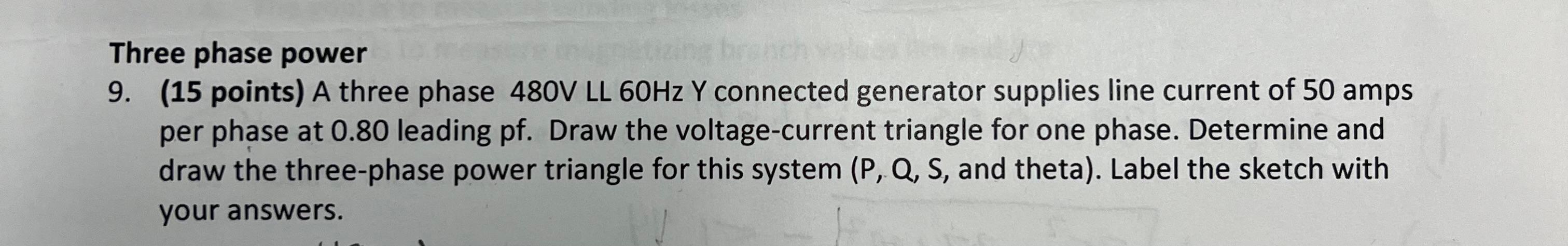 Solved Three phase power 9. (15 points) A three phase 480 | Chegg.com