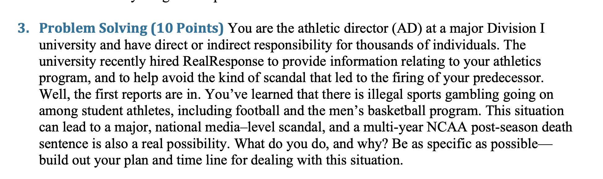 Solved 3. Problem Solving (10 Points) You are the athletic | Chegg.com