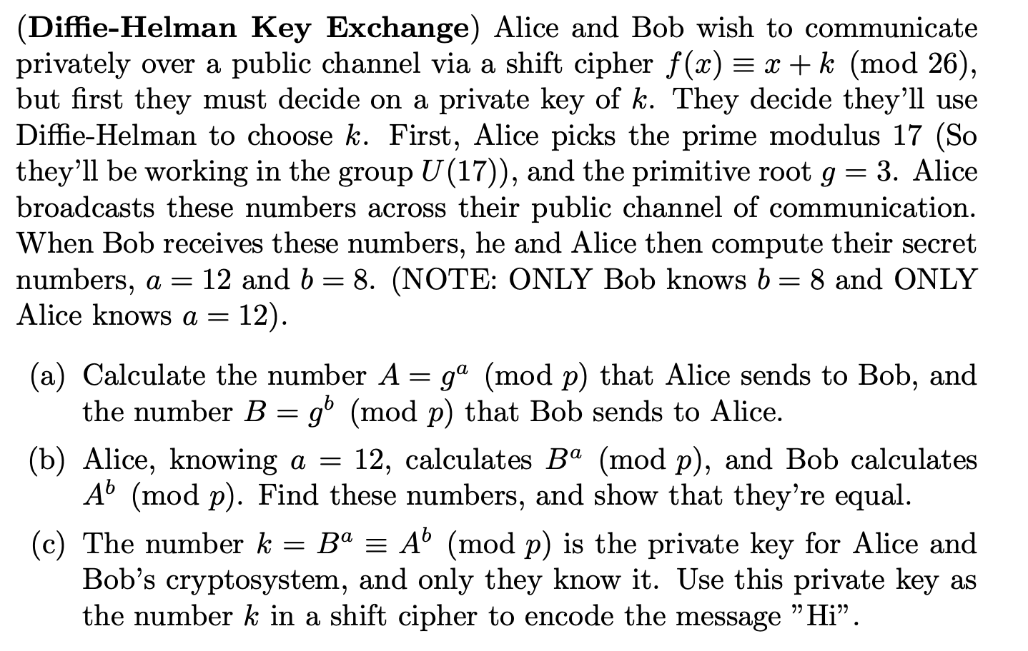 Solved (Diffie-Helman Key Exchange) Alice and Bob wish to | Chegg.com