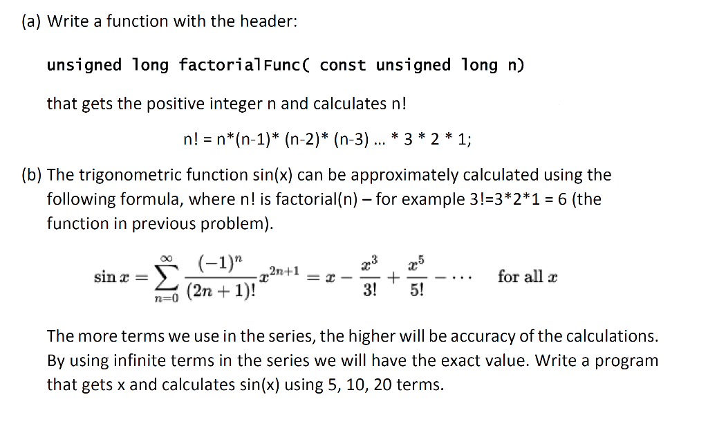 Solved (a) Write a function with the header: unsigned long | Chegg.com