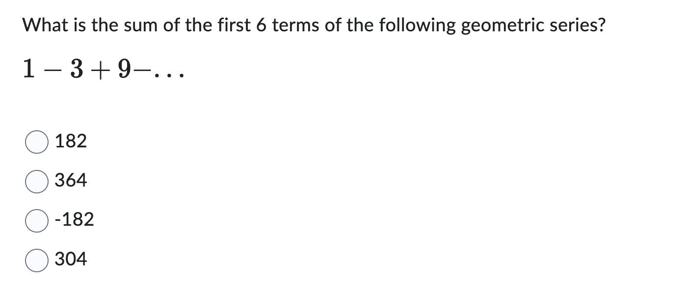 Solved What is the sum of the first 6 terms of the following | Chegg.com