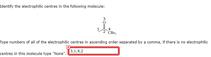 Solved Identify the electrophilic centres in the following | Chegg.com