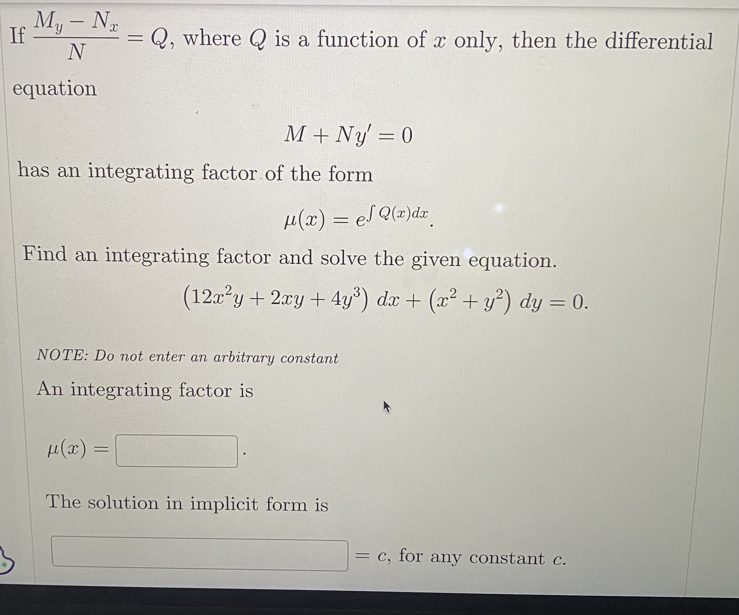 Solved If NMy−Nx=Q, where Q is a function of x only, then | Chegg.com