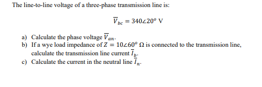 Solved The line-to-line voltage of a three-phase | Chegg.com