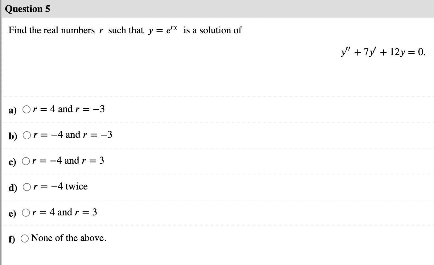 Solved Find the real numbers r such that y=erx is a solution | Chegg.com