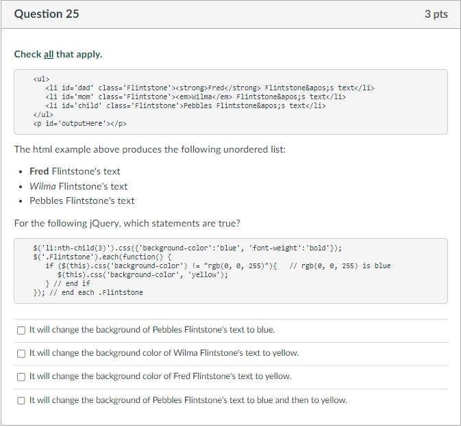 Solved Question 24 3 pts Check all that apply. The html | Chegg.com