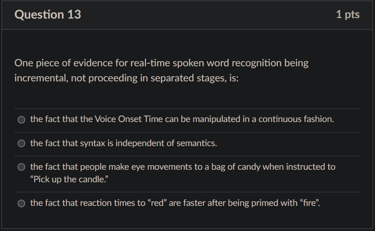 Solved Question 13 One piece of evidence for real-time | Chegg.com