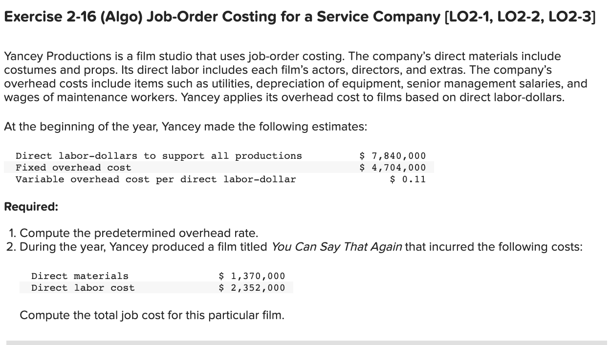 Solved Exercise 2-16 (Algo) Job-Order Costing for a Service | Chegg.com