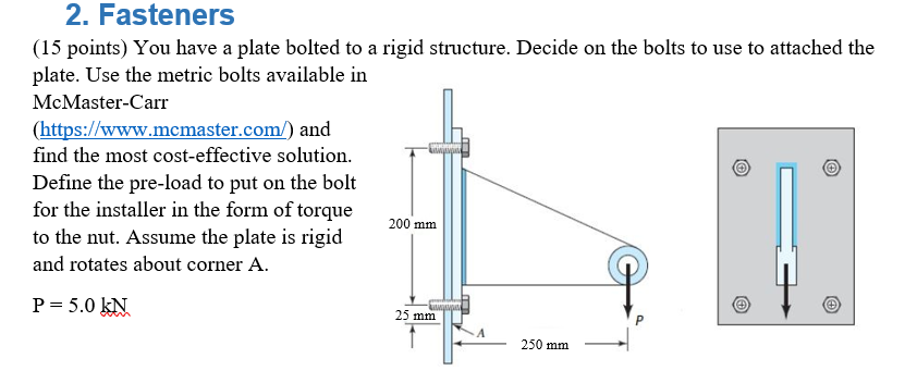 2. Fasteners (15 points) You have a plate bolted to a | Chegg.com