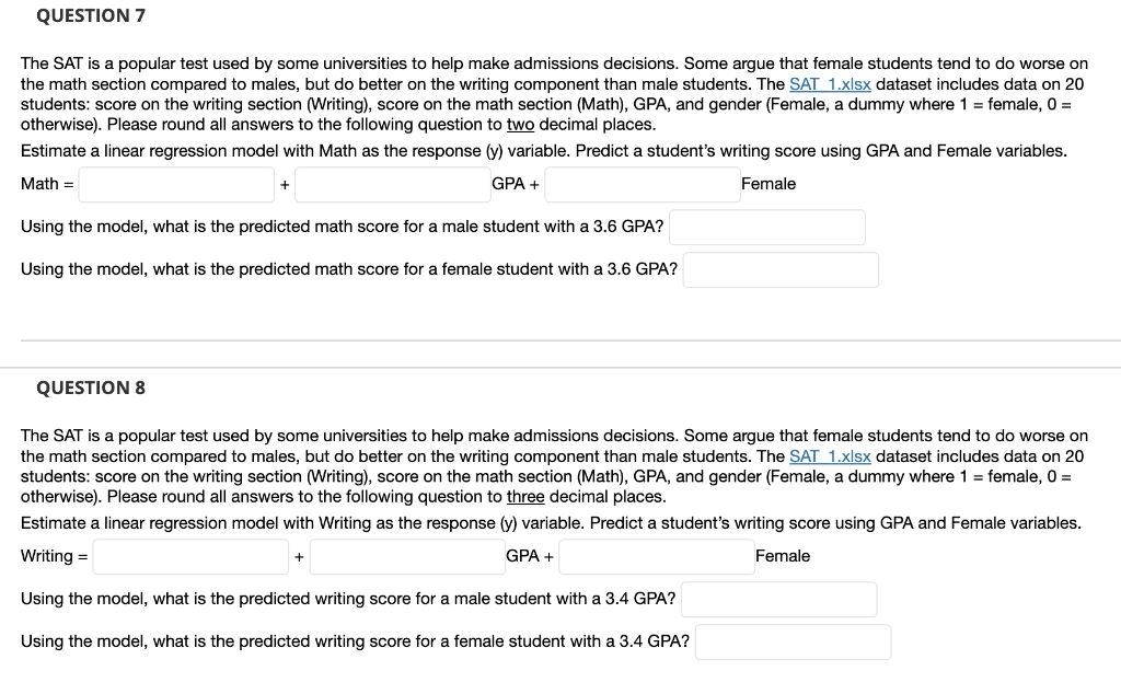 Solved QUESTION 7 The SAT is a popular test used by some | Chegg.com