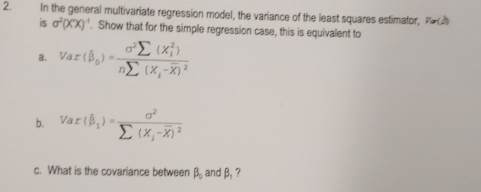Solved In the general multivariate regression model, the | Chegg.com