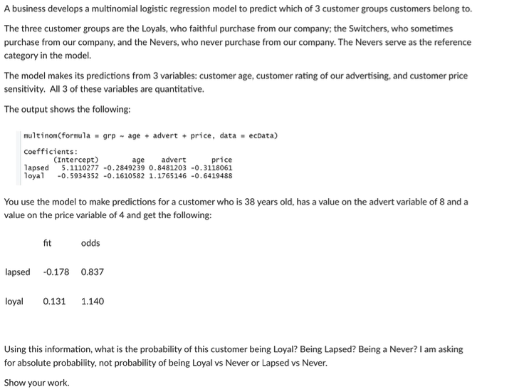 A business develops a multinomial logistic regression | Chegg.com